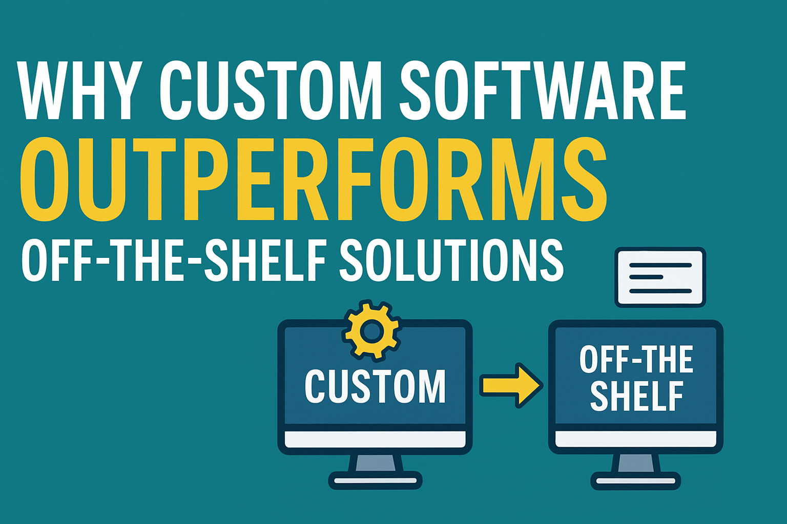 Why Custom Software Outperforms Off-the-Shelf Solutions - dreamz digital solutions
